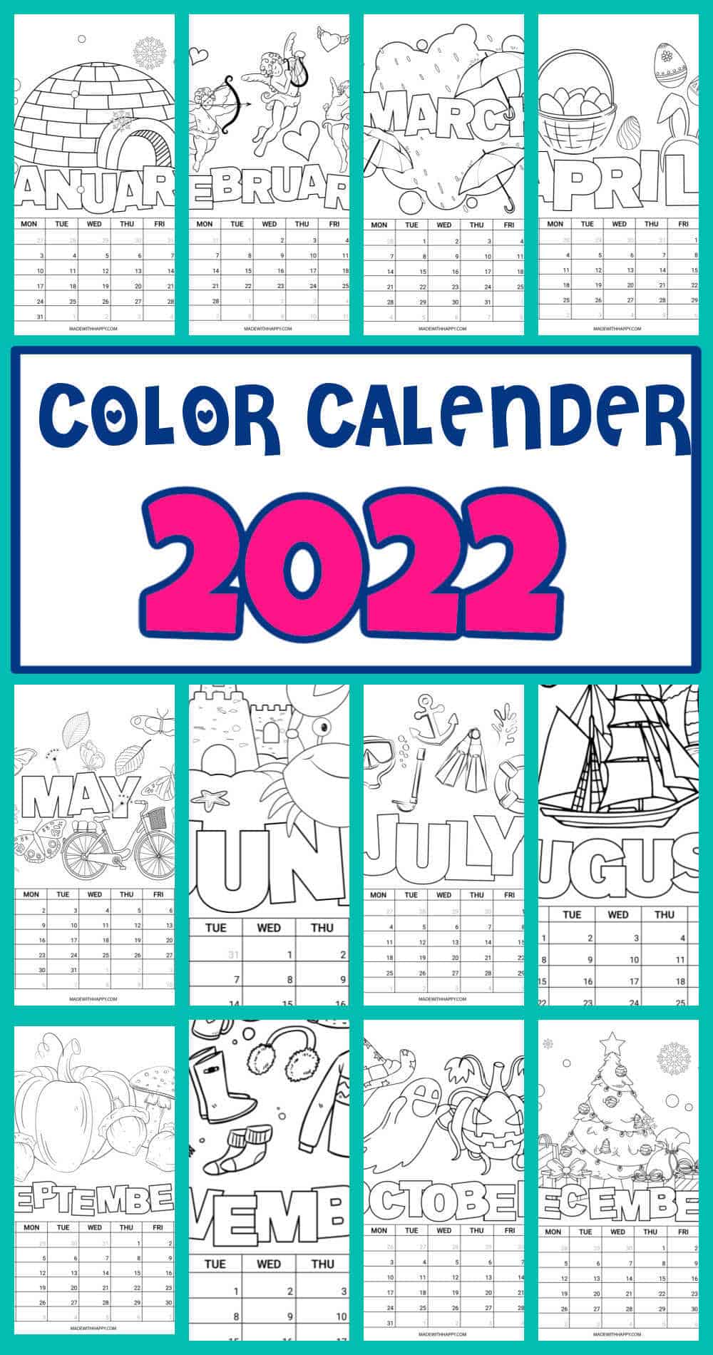Printable Coloring Calendar 2022 - Made with HAPPY