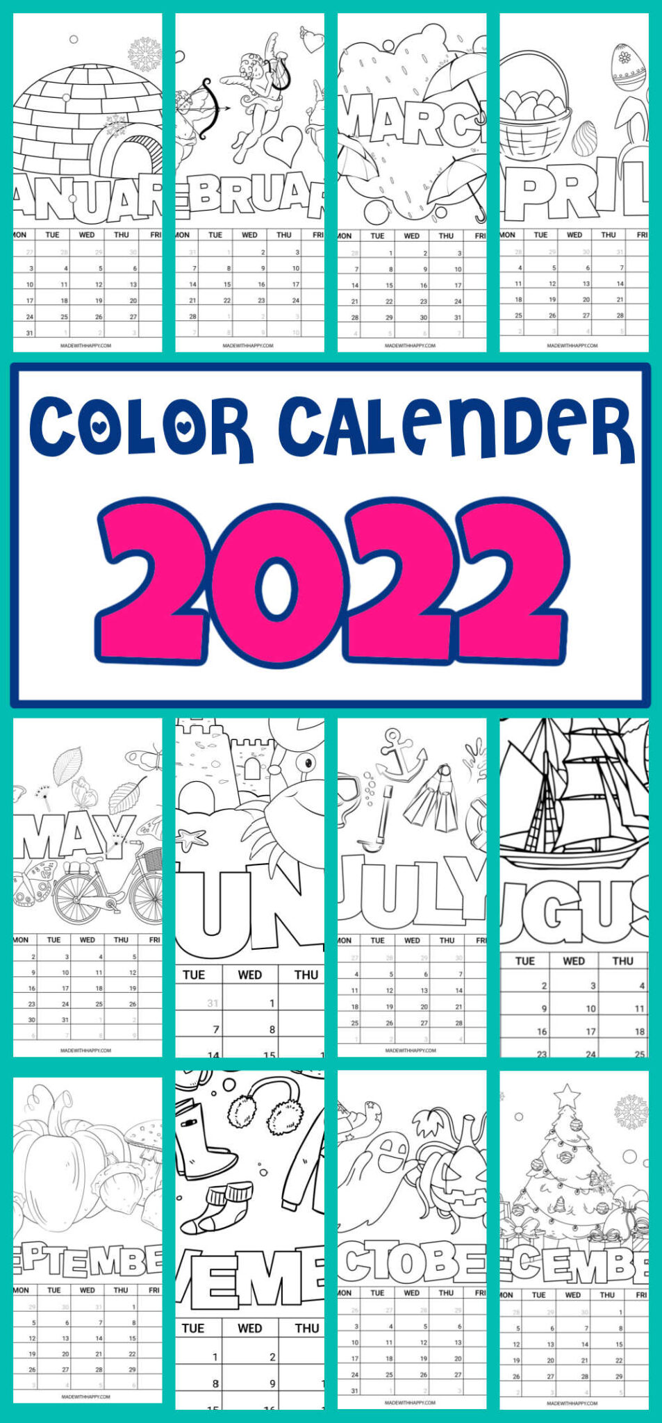 Printable Coloring Calendar 2022 - Made with HAPPY