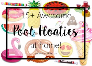 15+ Awesome Pool Floats for Home - Made with HAPPY