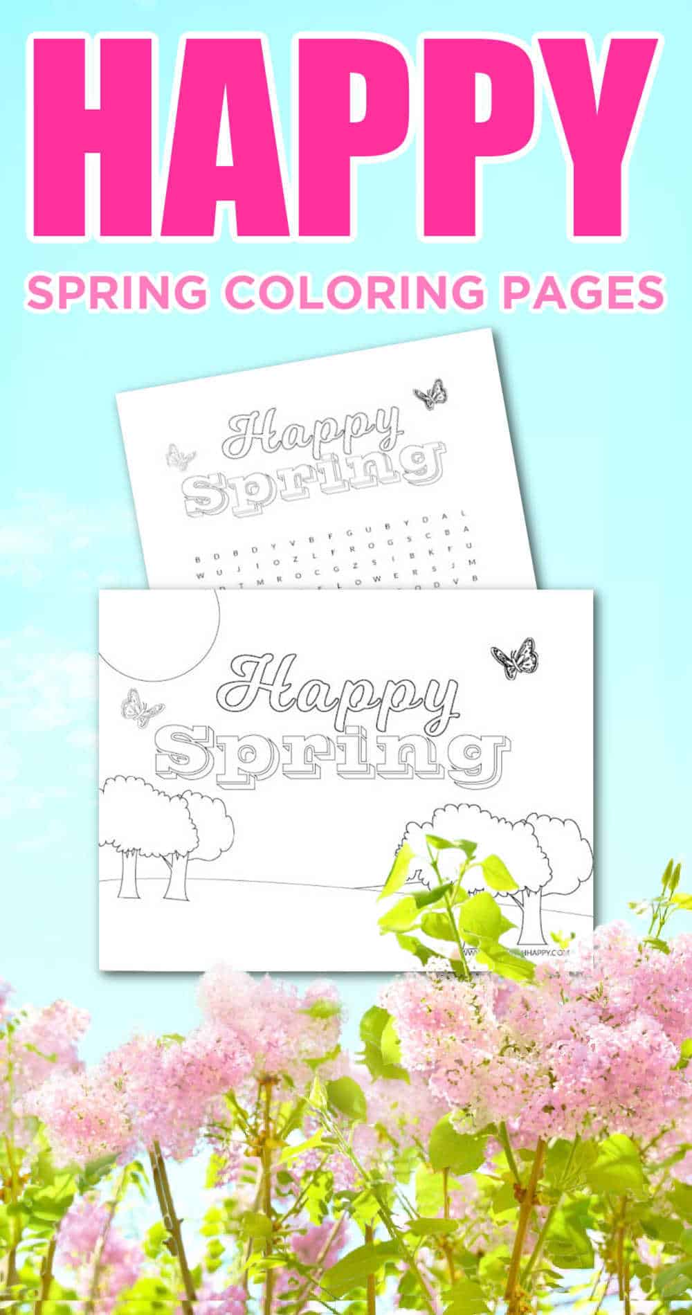 Happy Spring Coloring Pages - Made with HAPPY