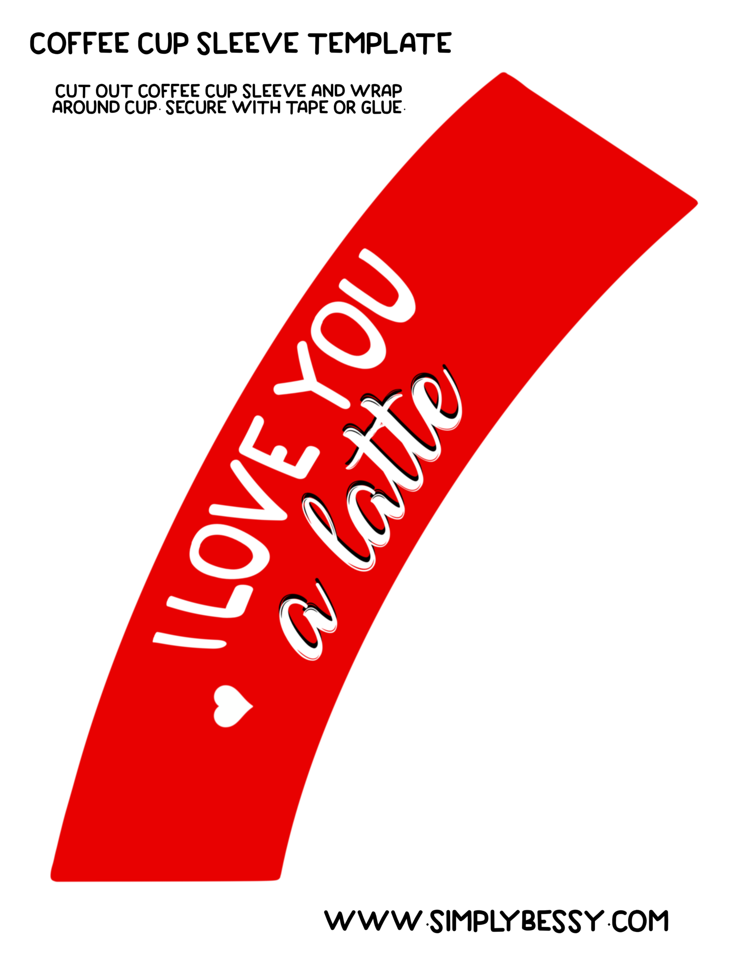 Free Printable Coffee Cup Sleeve Valentine: I Love You a Latte