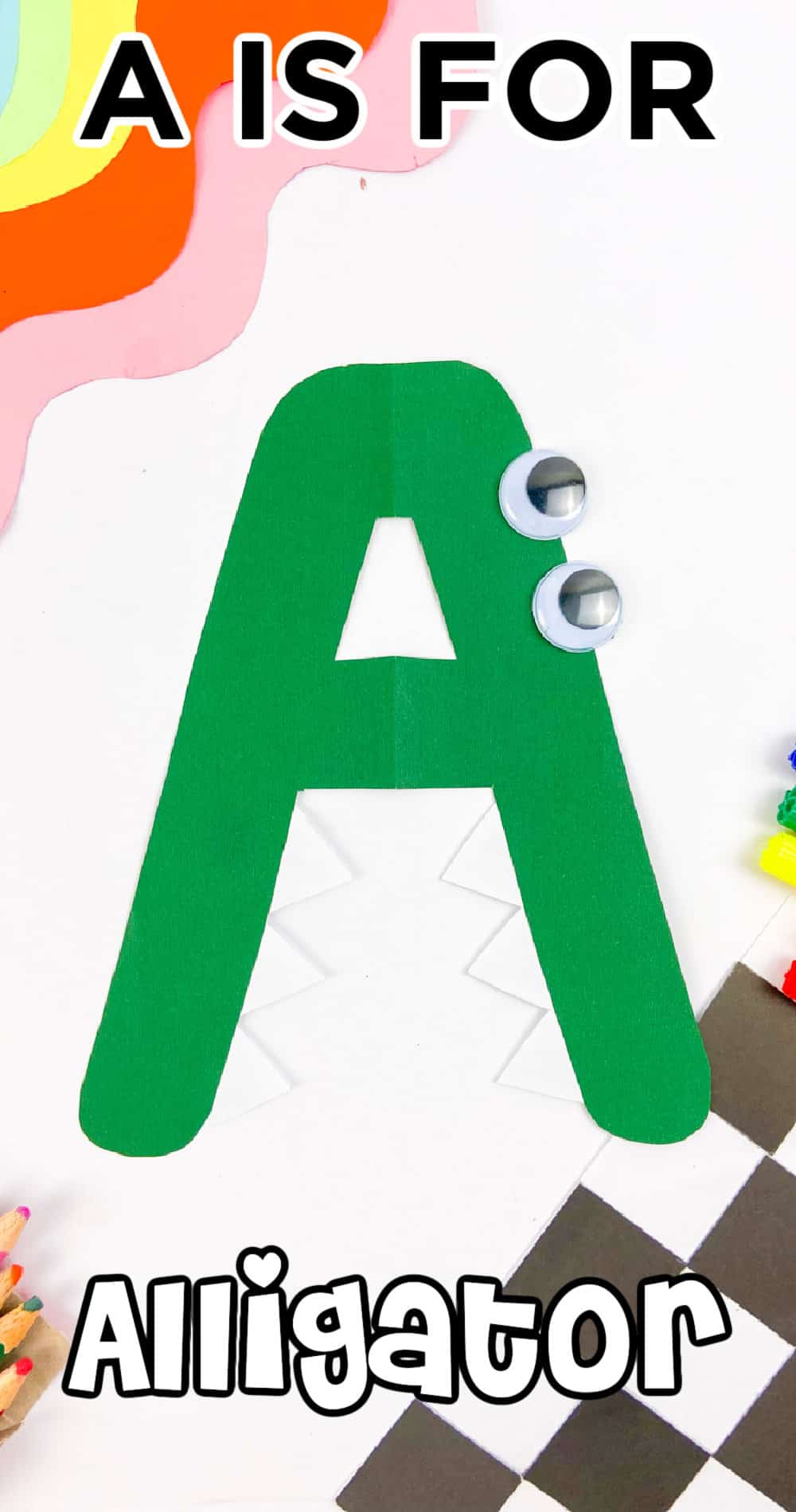A is For Alligator Craft with Printable Letter A - Made with HAPPY