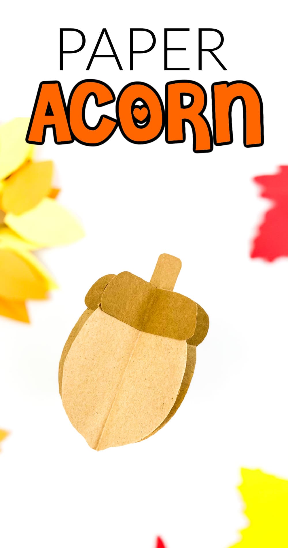 3D Paper Acorn Craft - Made with HAPPY