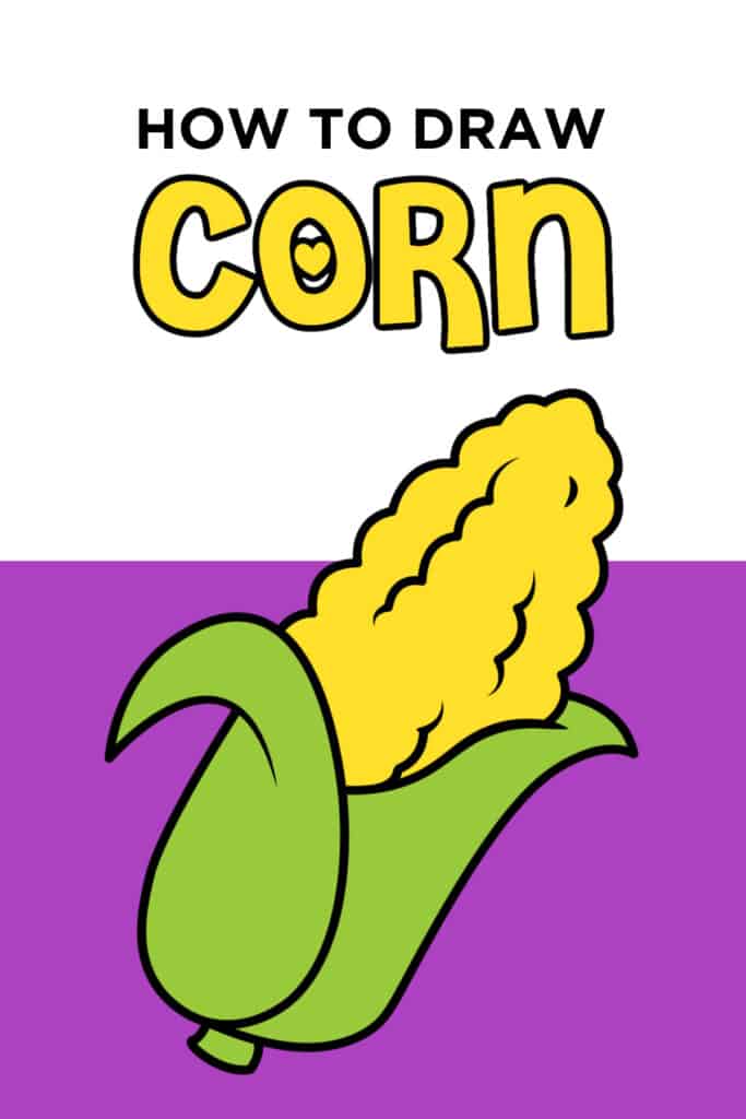 How To Draw Corn Easy Step By Step Tutorial - Made with HAPPY