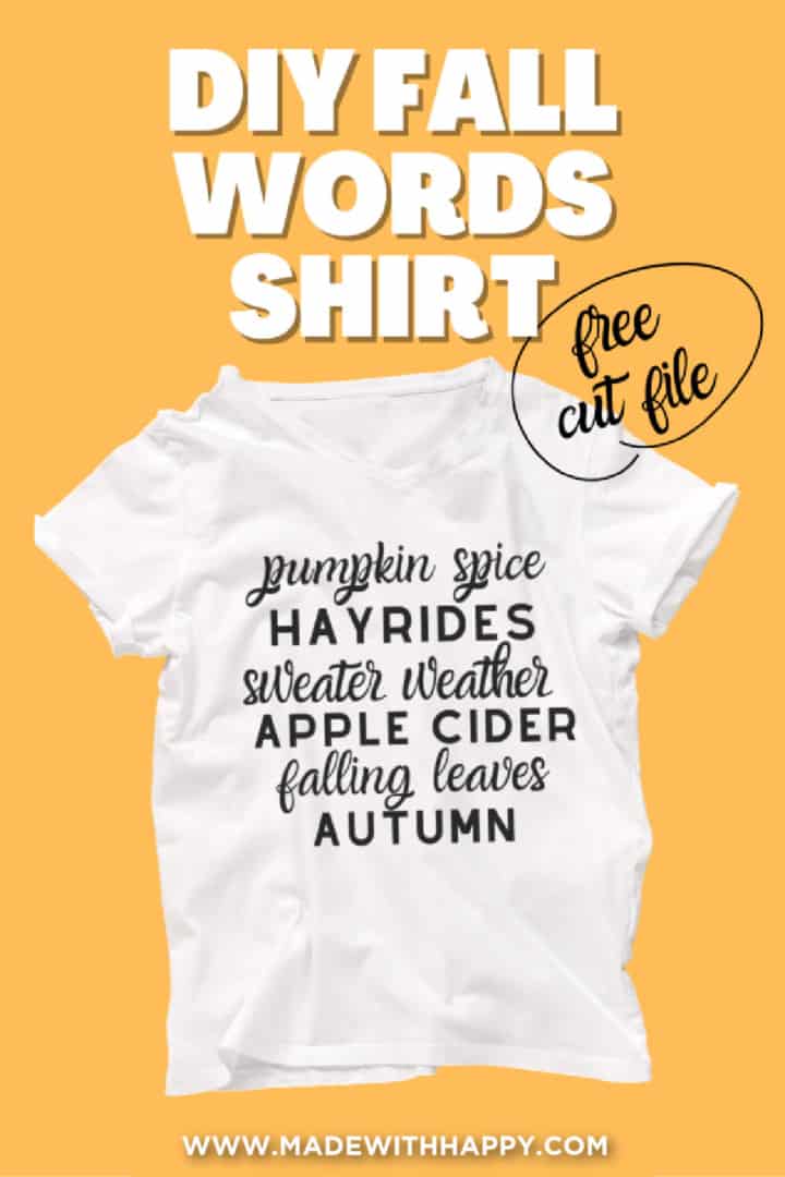 DIY Fall Words Shirt with Free Cut File - Made with HAPPY