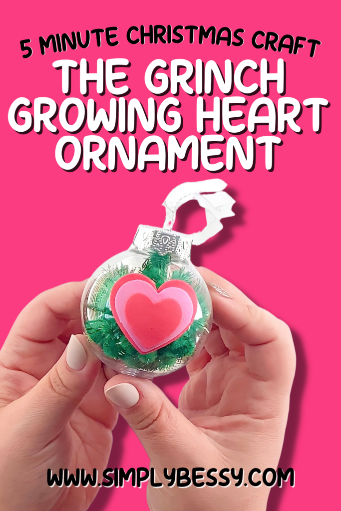 The Grinch Growing Heart Ornament - 5 Minute Christmas Craft