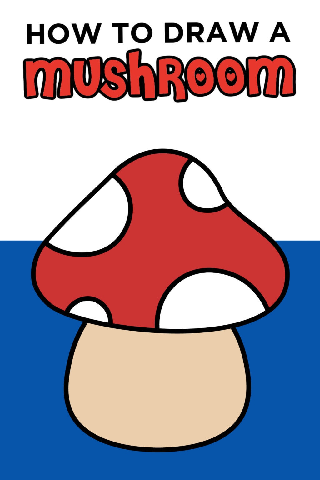 How To Draw a Mushroom - Made with HAPPY