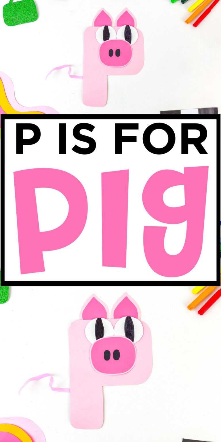 P is for Pig Craft with Printable Letter P - Made with HAPPY
