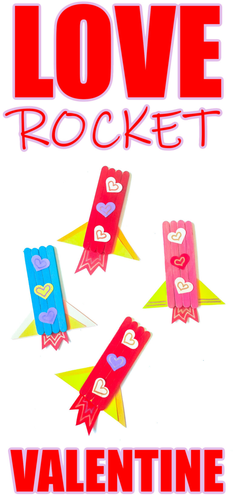 Rocket Valentine Craft For Kids - Made with HAPPY